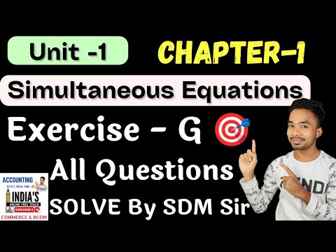 Simultaneous Equations | Exercise-G | Business Mathamatics ...