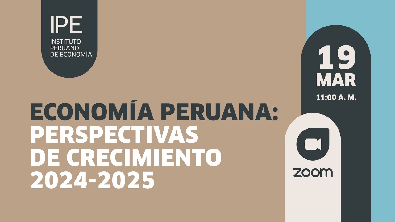 [Webinar] Economía peruana: Perspectivas de crecimiento 2024-2025 - YouTube