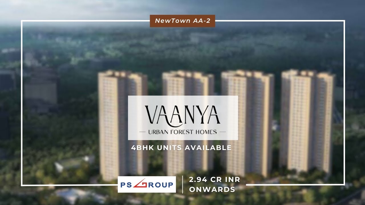 Discover Vaanya: The Ultimate Urban Oasis in Newtown, Kolkata by PS ...