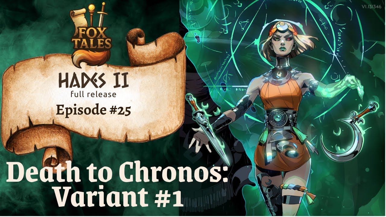 Hades II, episode 25 -- Death to Chronos: Variant #1 - YouTube