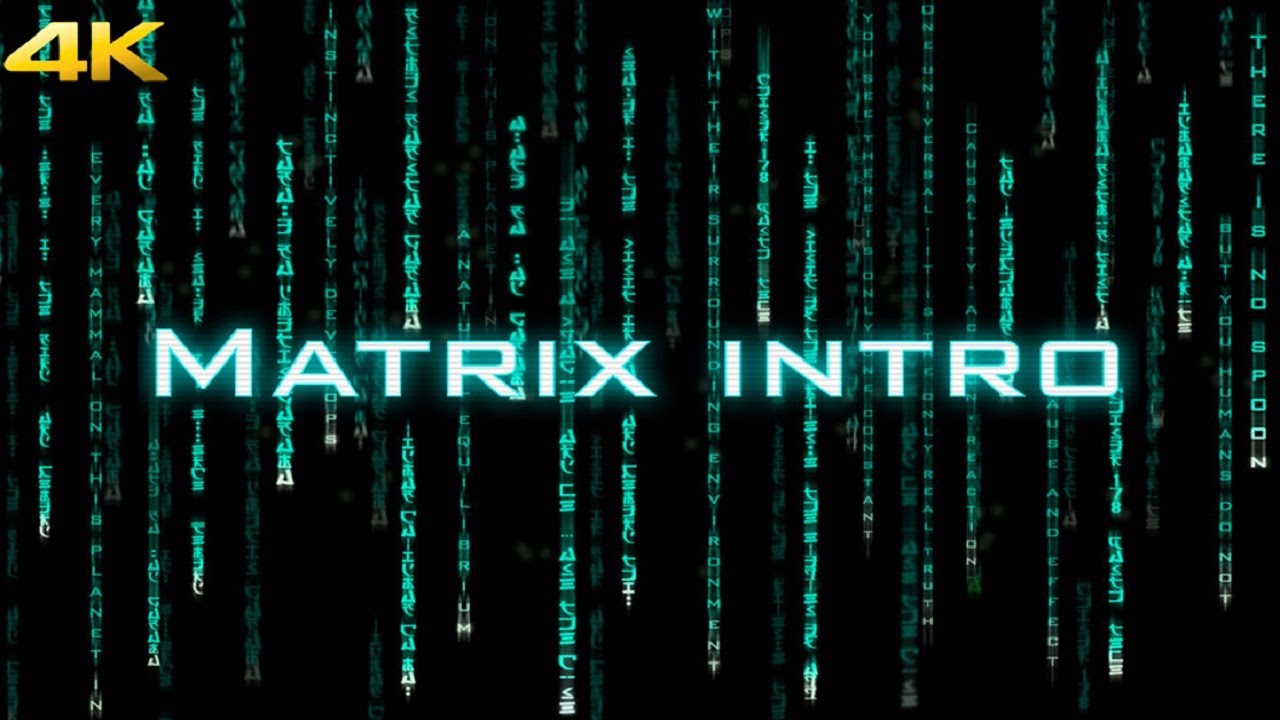 Matrix Intro 4K Templates No Text Free Video animation 2020/2021 | no ...