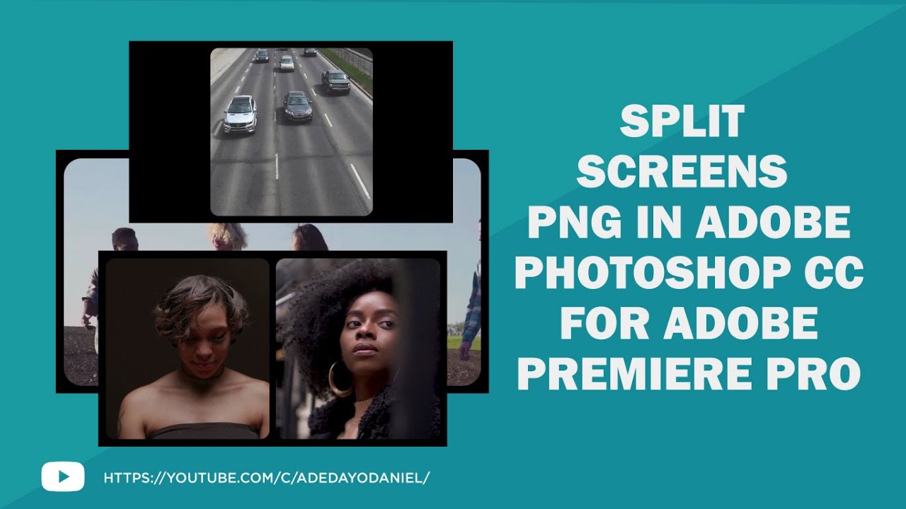 Create split screens PNG in Adobe Photoshop CC for Adobe Premiere pro ...