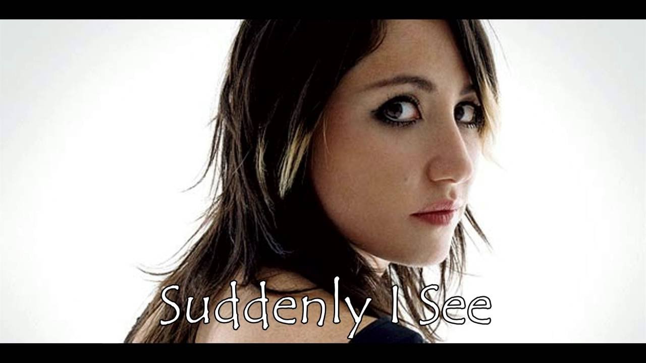 ♥♪♫ Suddenly I See ♫♪♥ - YouTube