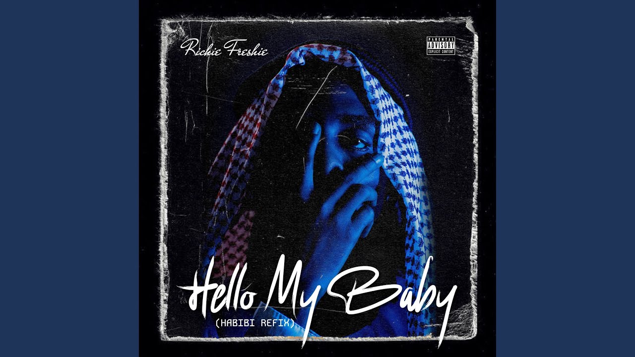 Hello My Baby (Habibi Refix) - YouTube