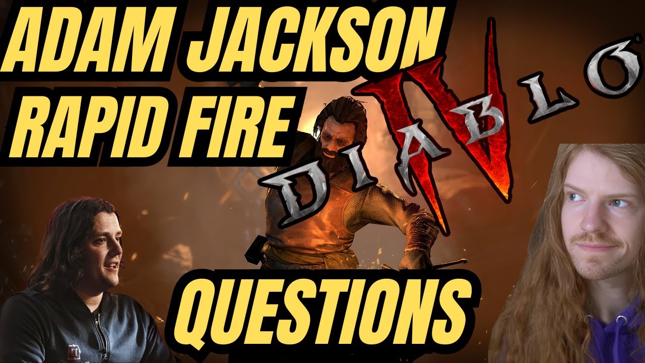 Diablo 4 Rapid Fire Questions With Adam Jackson - YouTube
