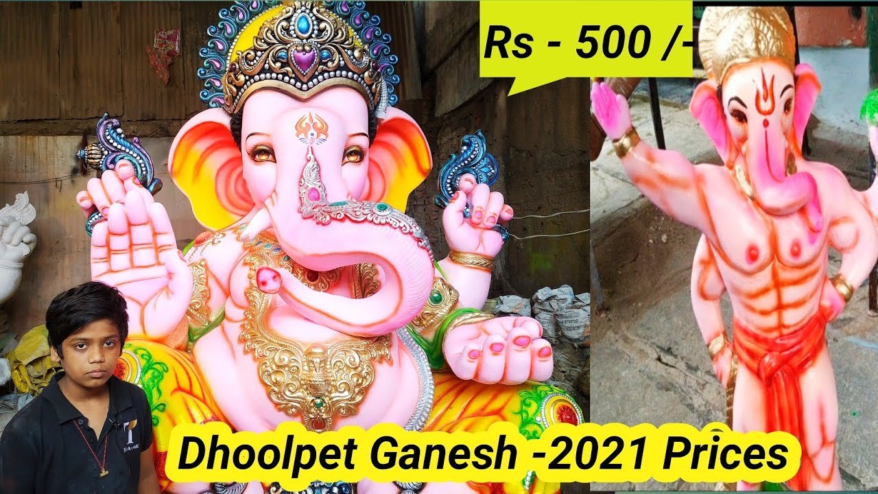Dhoolpet Ganesh Prices 2021 // Ganesh Starting Price 500 ...