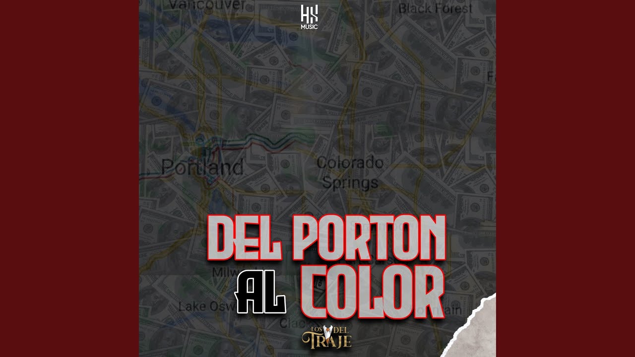 Del Porton Al Color - YouTube Music