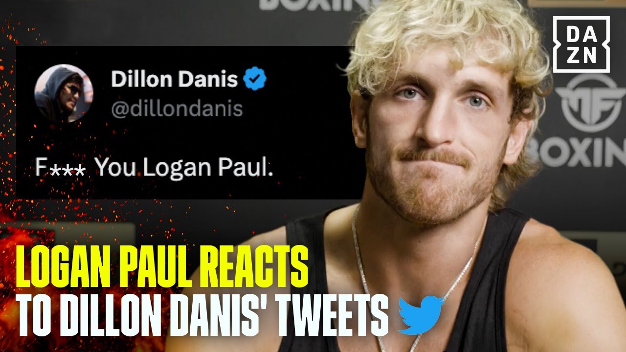 'DILLON DANIS IS A PIECE OF S***!' LOGAN PAUL REACTS TO DILLON'S MEAN ...