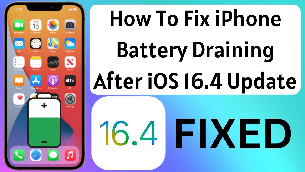 How To Fix Iphone Battery Draining Fast Issue After Update Ios 16 4