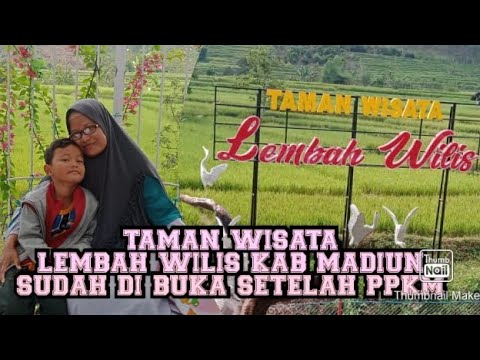 TAMAN wisata Lembah Wilis di kabupaten Madiun #ppkmbuka50% #2021 - YouTube