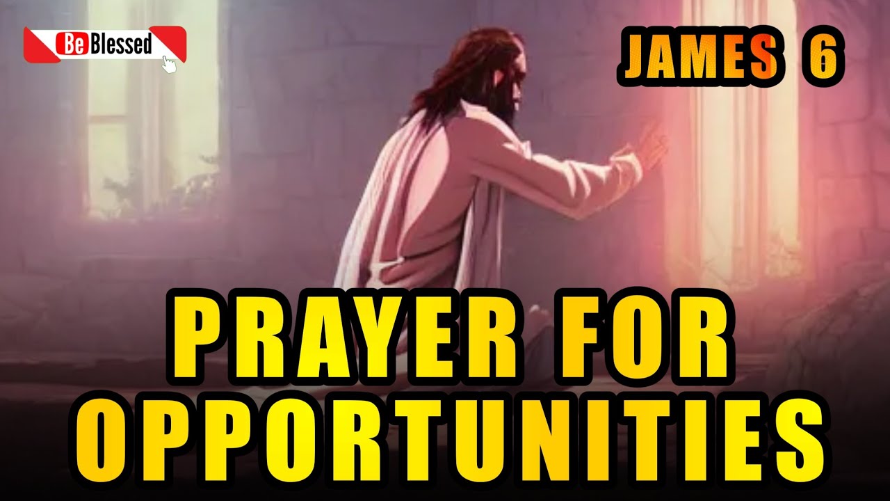 daily Jesus prayers _ Prayer for Opportunity _ be blessed _ grace for ...