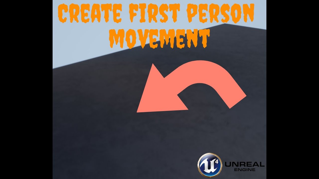 🙄HOW TO MAKE A SIMPLE FIRST PERSON CHARACTER MOVEMENT? | UNREAL ENGINE ...
