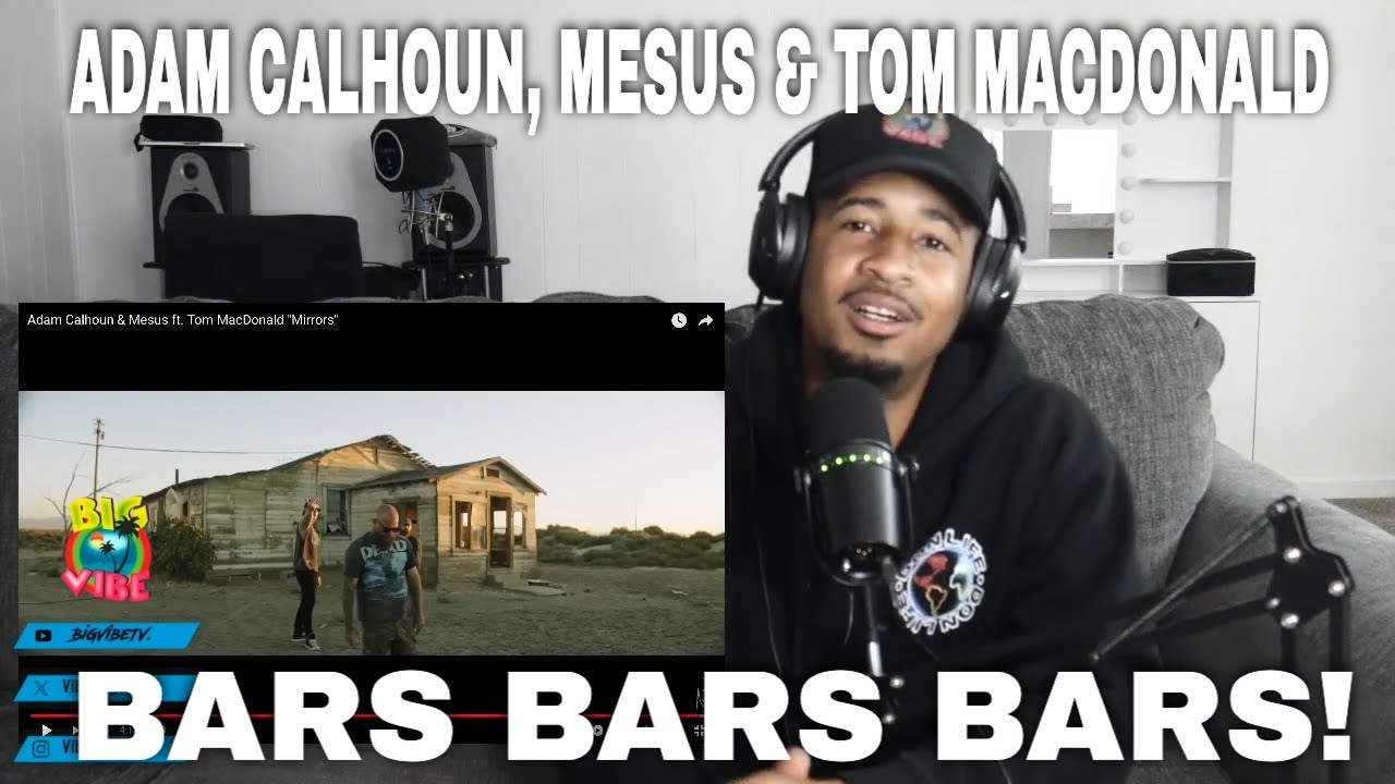 Adam Calhoun & Mesus ft. Tom MacDonald "Mirrors" | REACTION - YouTube