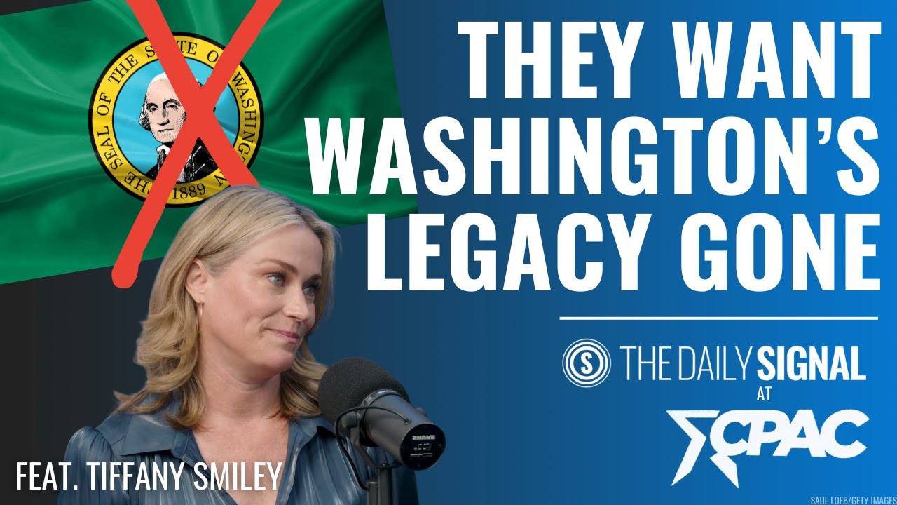 They Want Washington’s Legacy out of Washington State. | Tiffany Smiley ...