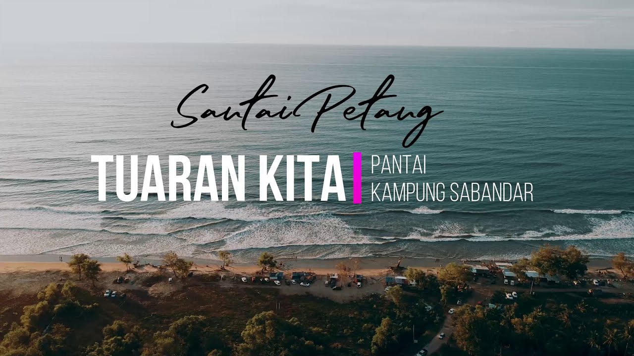 PANTAI SABANDAR, TUARAN (full HD) - YouTube