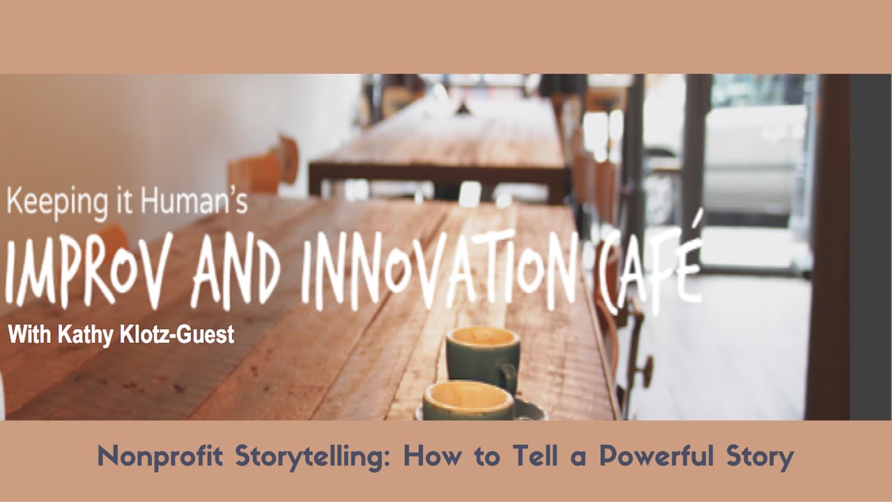 Nonprofit Storytelling: How to Tell a Powerful Nonprofit Story - YouTube