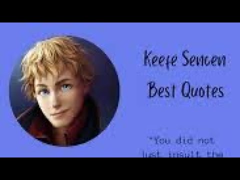 My favorite Keefe Sencen pages/quotes - YouTube