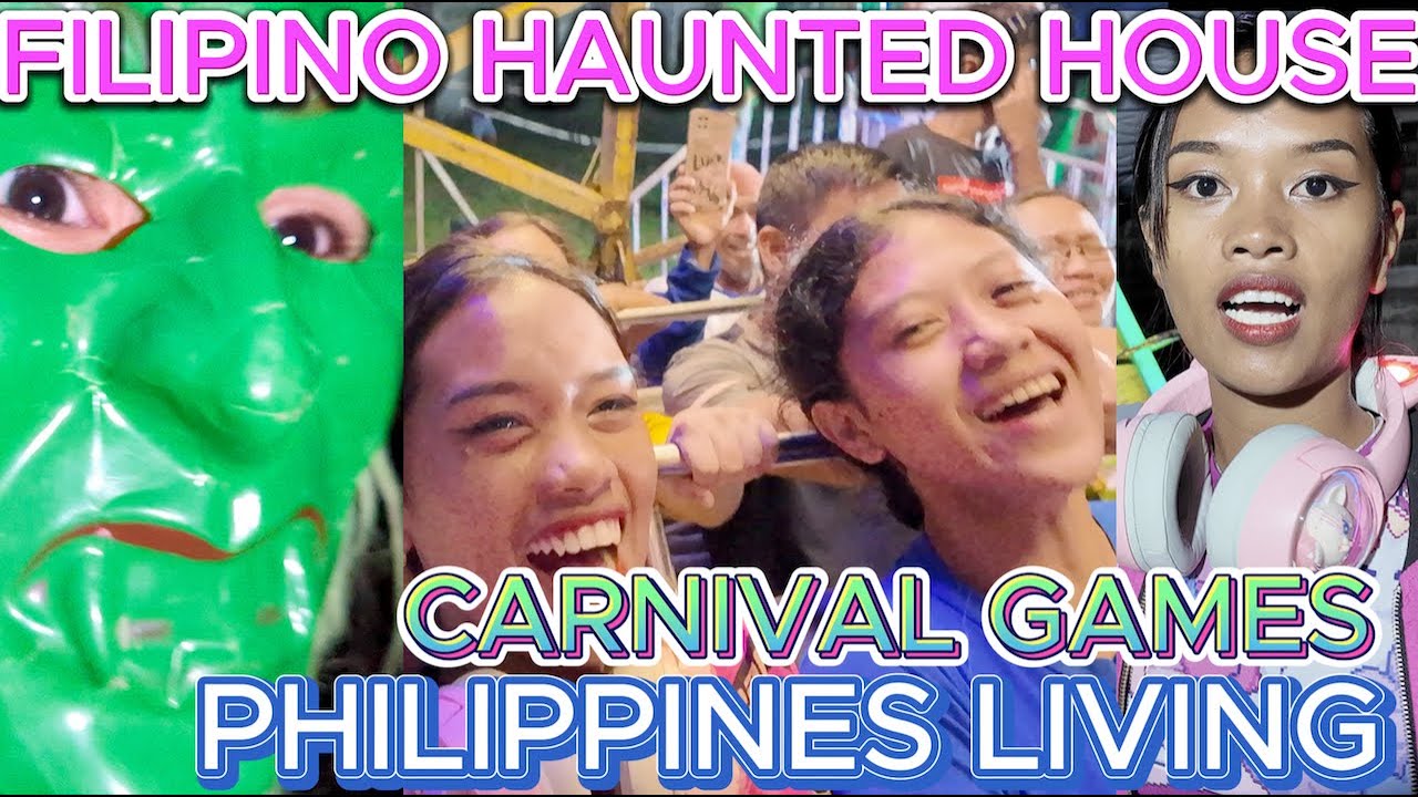 🇵🇭 Filipino Haunted House! Sponsored Rides & Treats Province Families ...