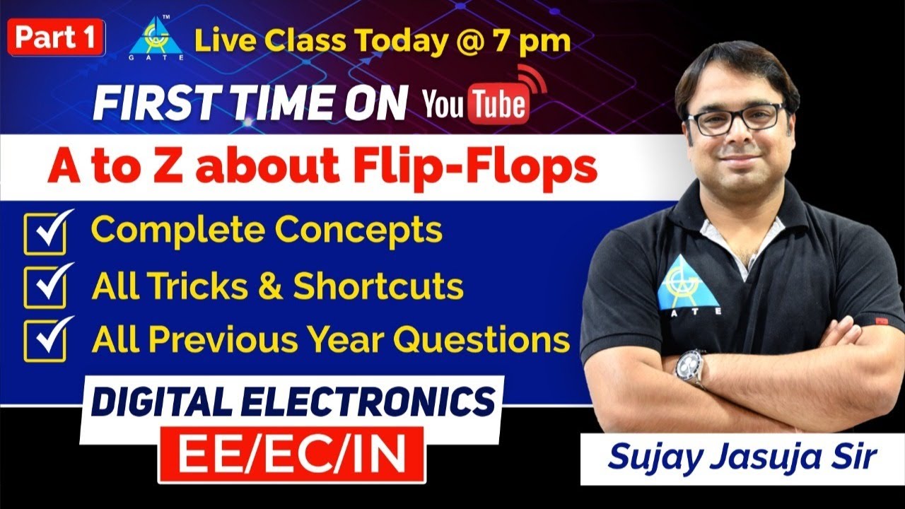 First time on YouTube | A to Z about Flip-Flops by Sujay Jasuja Sir ...