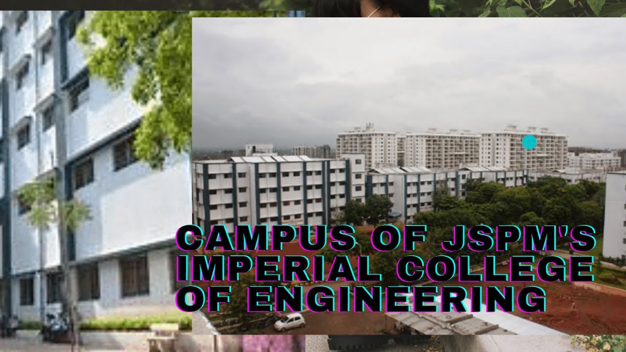 Campus of JSPM'S IMPERIAL COLLEGE OF ENGINEERING & RESEARCH, WAGHOLI ...
