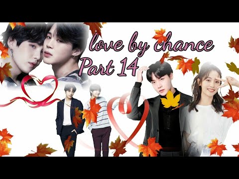 love by chance|| part 14||💜taekook love story #bts #btslogy