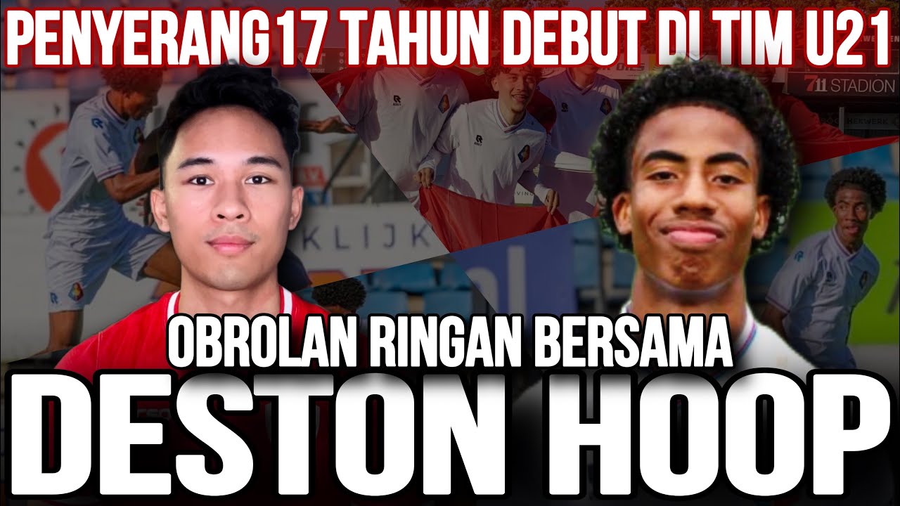 OBROLAN EXCLUSIVE: 17 GOAL & 8 ASSIST,DESTON HOOP,PENYERANG KETURUNAN ...