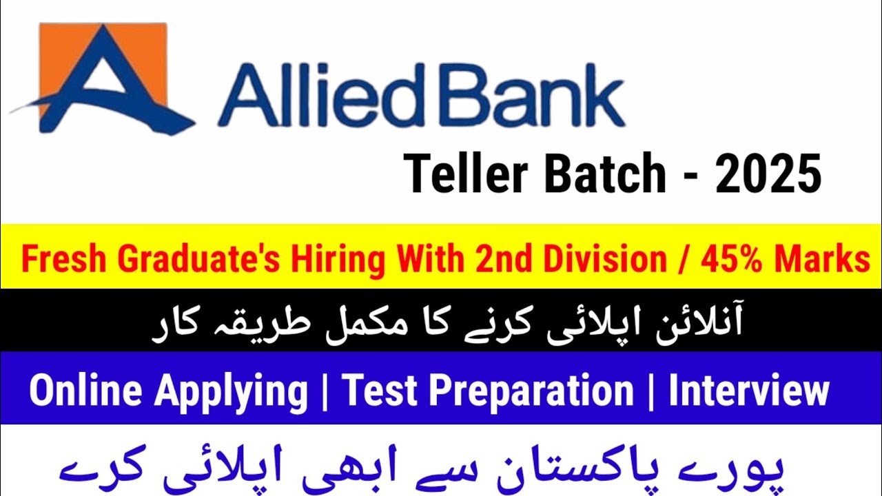 Allied Bank Hiring Fresh Graduate For Teller Batch 2025 | Allied Bank New Batch Hiring 2025 ...
