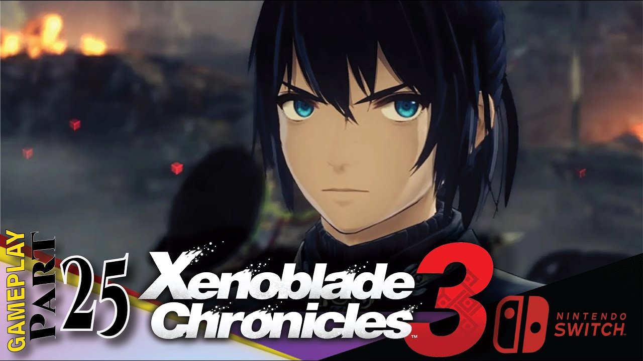 XENOBLADE CHRONICLES 3 GAMEPLAY WALKTHROUGH PART 25 | NINTENDO SWITCH ...
