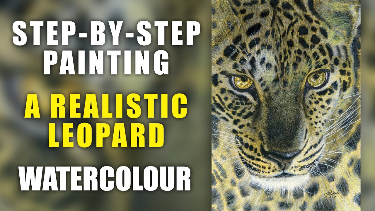 Step-by-Step Realistic Watercolor Painting of a Leopard. #watercolor # ...