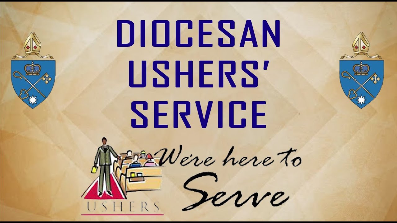 Diocesan Ushers' Service - YouTube