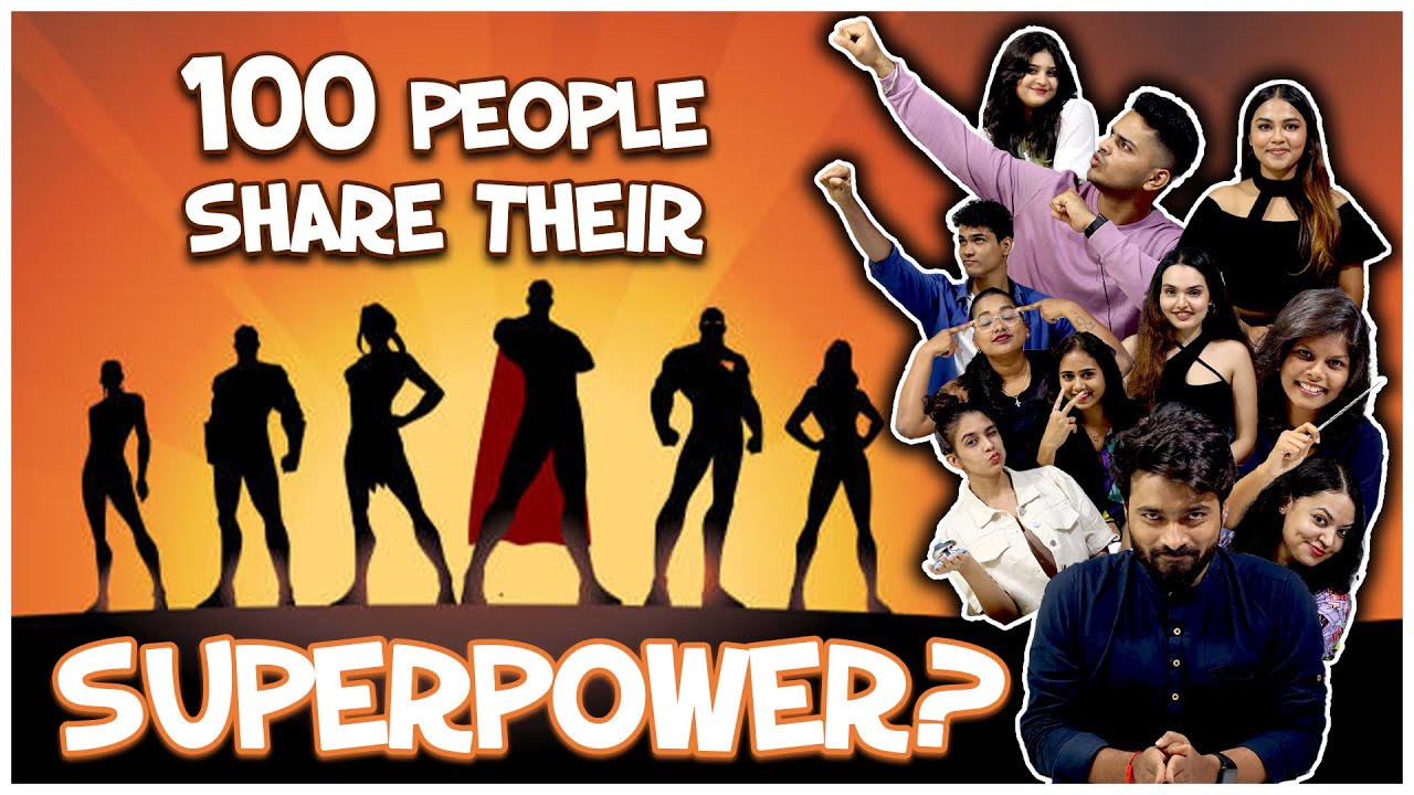 100 People Tell Us their choice of SUPERPOWERS!! - YouTube
