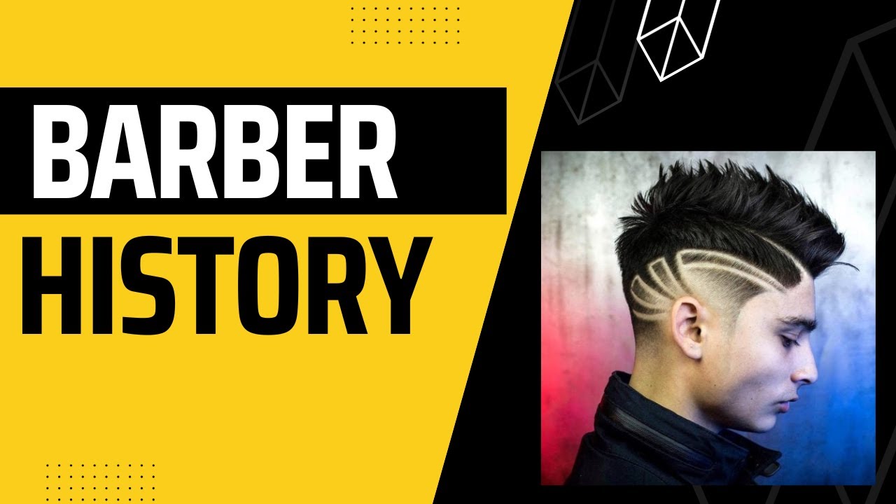 Learn the History of Barbering in less than 3 minutes - YouTube