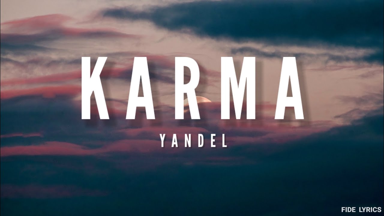 Yandel - Karma (Letra-Lyrics) - YouTube