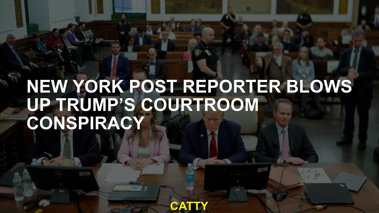 New York Post Reporter Blows Up Trump’s Courtroom Conspiracy - YouTube
