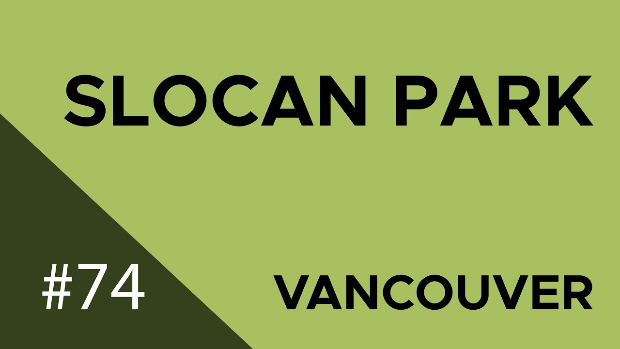 074 Slocan Park Virtual Walk - Vancouver - YouTube