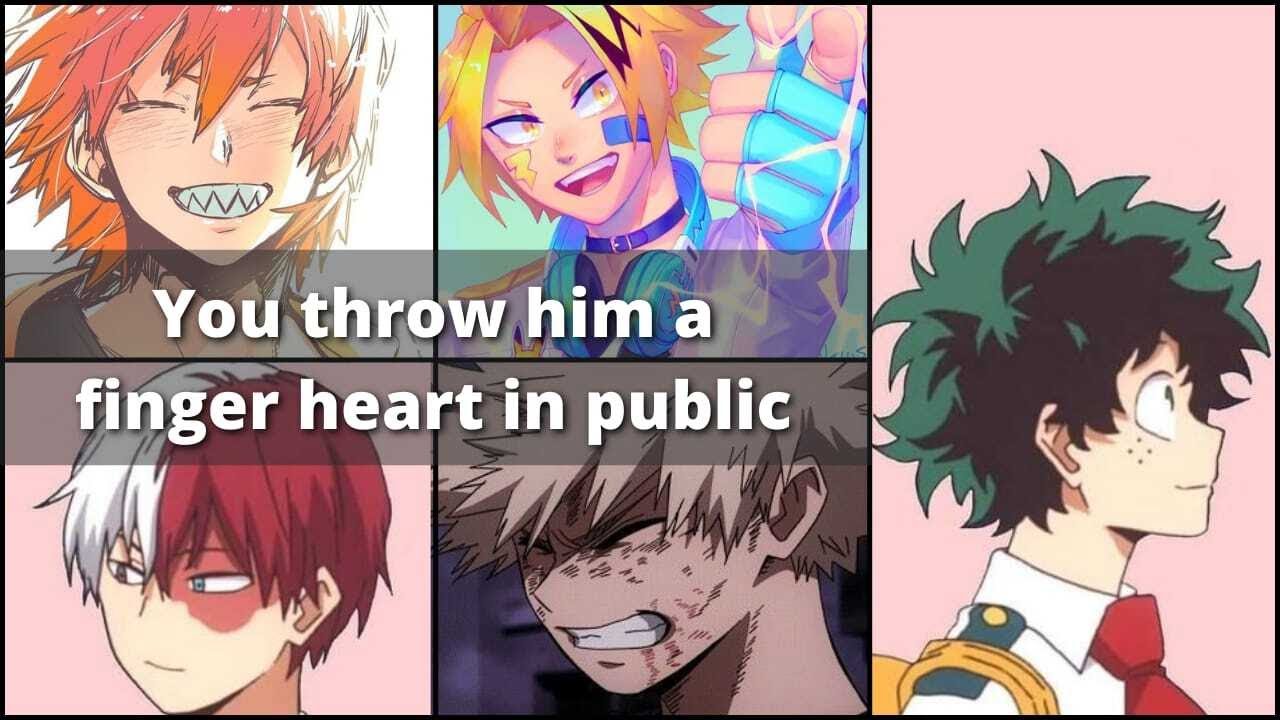 You throw him a finger heart in public - mha x Listener - YouTube