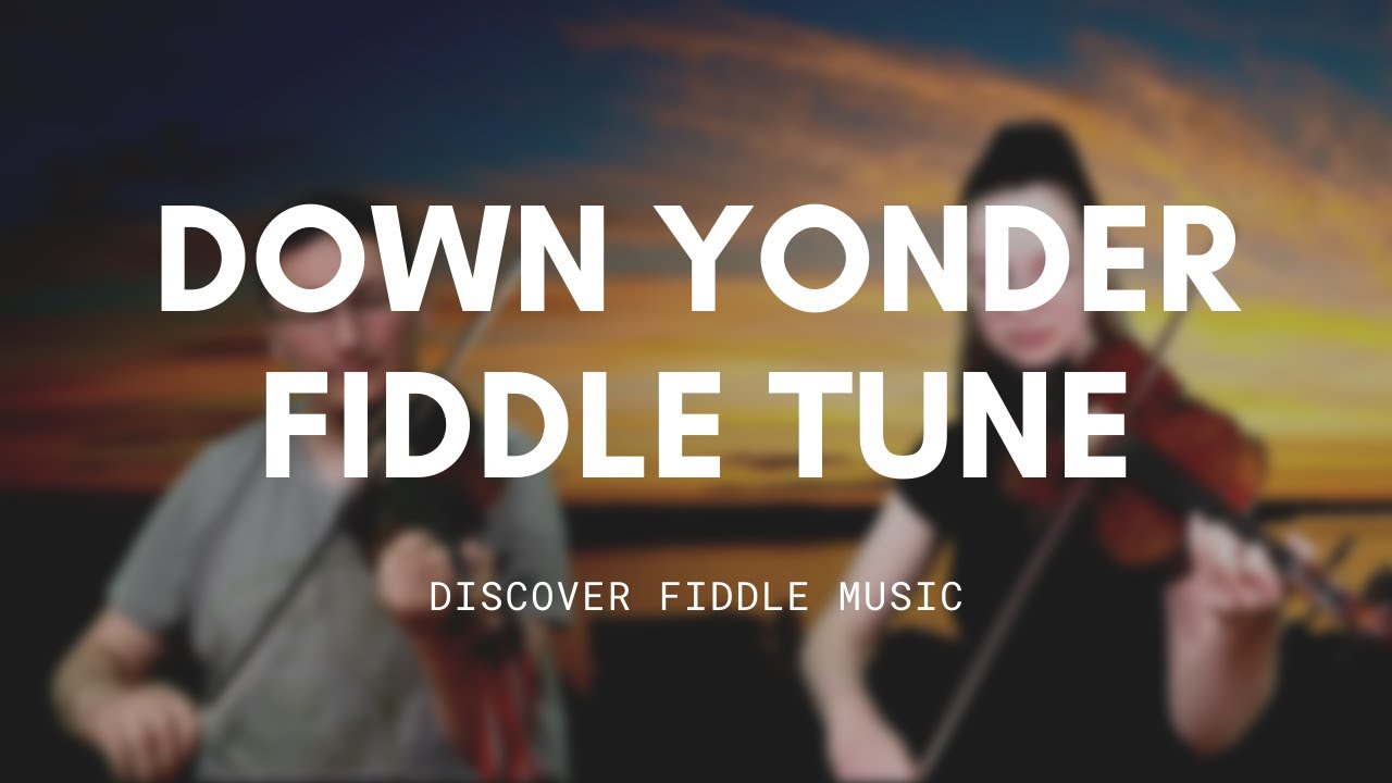 Down Yonder Fiddle Tune | Raven Interactive Production - YouTube