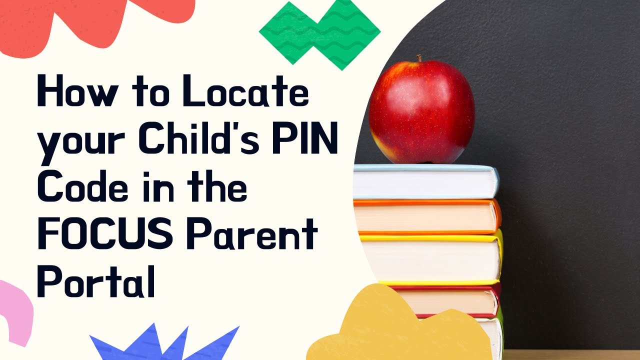 Focus For Parents How to Locate Your PIN Code - YouTube