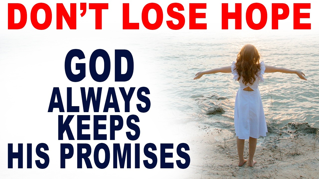 Hold Fast to Hope, for God Always Keeps His Promises. Your Breakthrough ...