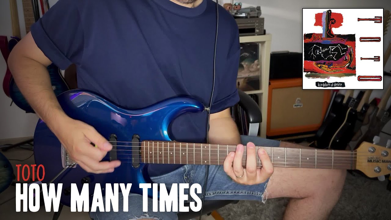 TOTO How Many Times Guitar Cover YouTube toto-how-many-times-guitar-cover-youtube