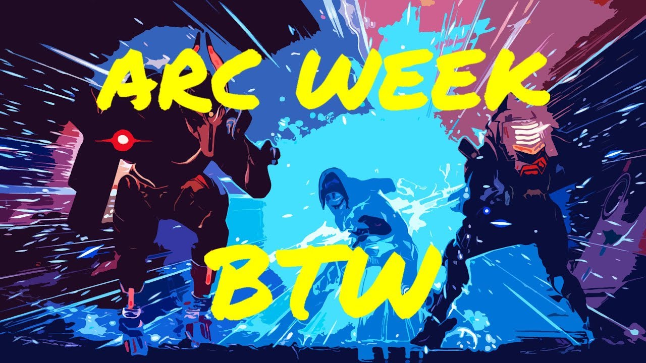 ARC WEEK BTW | DESTINY 2 - YouTube
