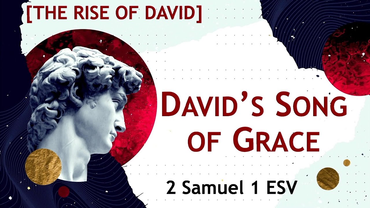 "The Rise of David: David's Song of Grace" (Jeremy Chambers) - YouTube