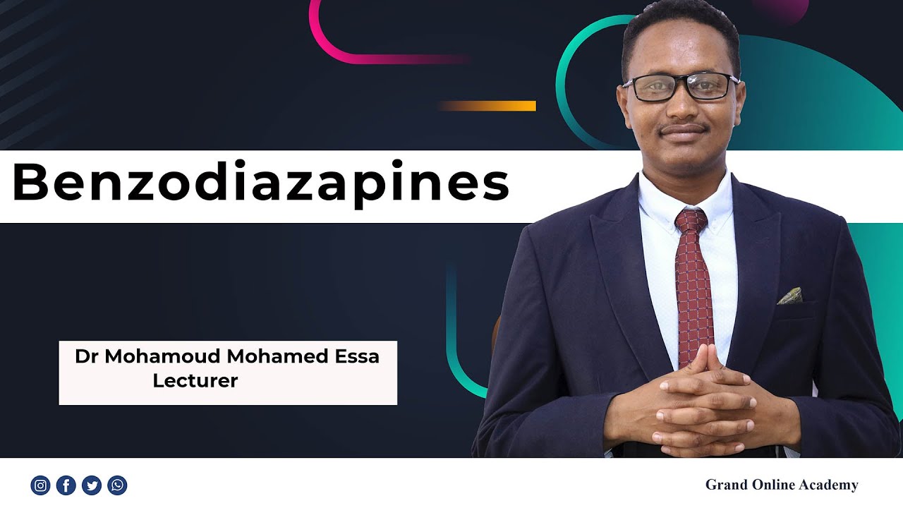 Benzodiazapines | Dr Mohamoud Mohamed Essa - YouTube