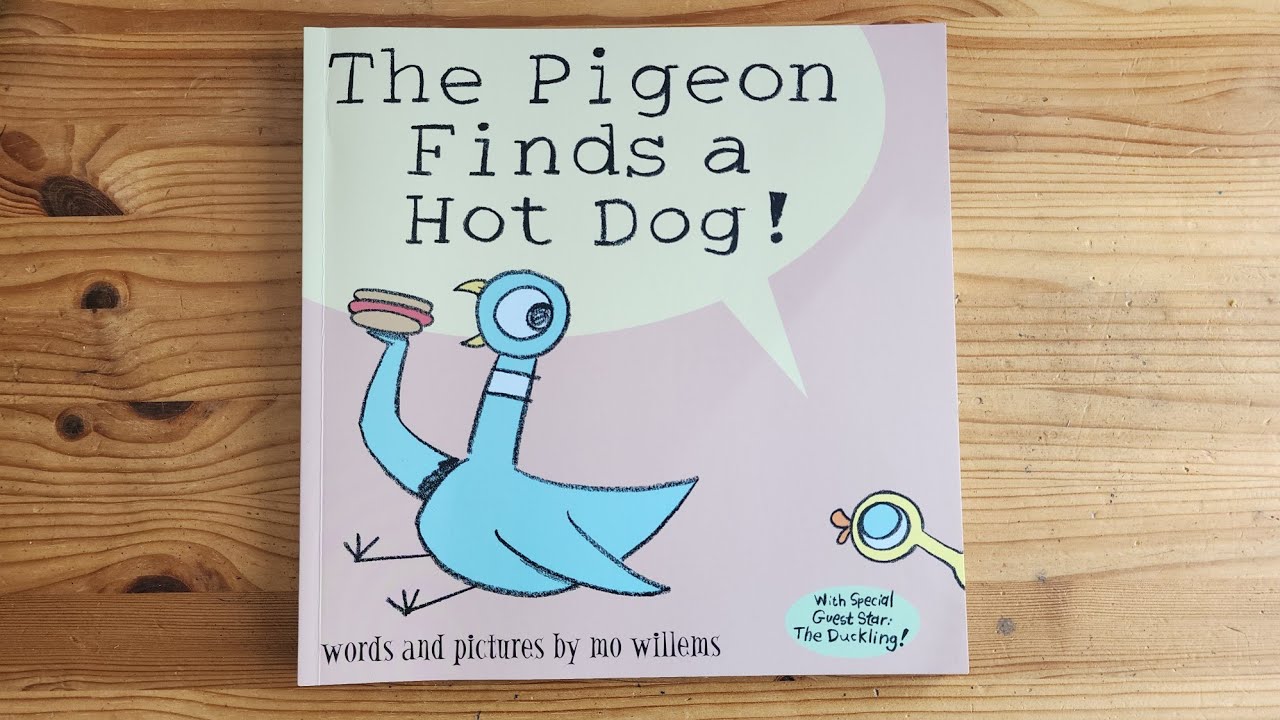 The Pigeon Finds a Hot Dog! 🐦🐤🌭 | Words&pictures by Mo Willems | Kids ...