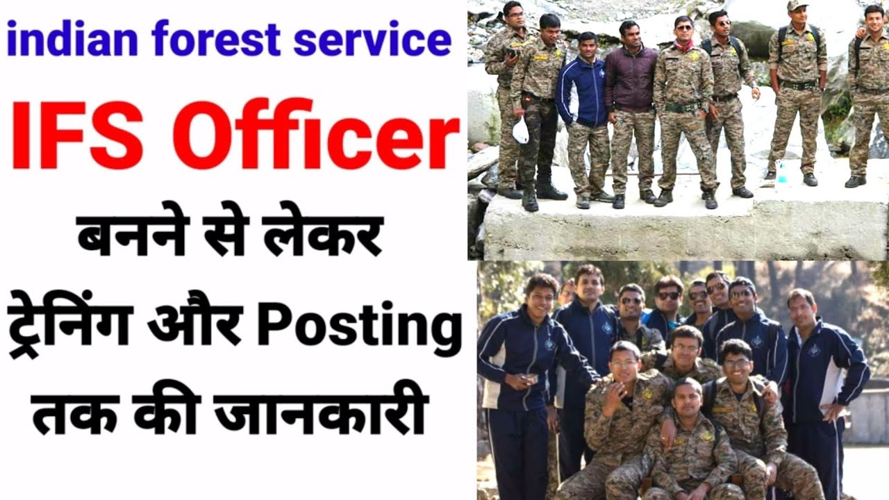 indian forest service training|Indian forest service |IFS syllabus |IFS ...