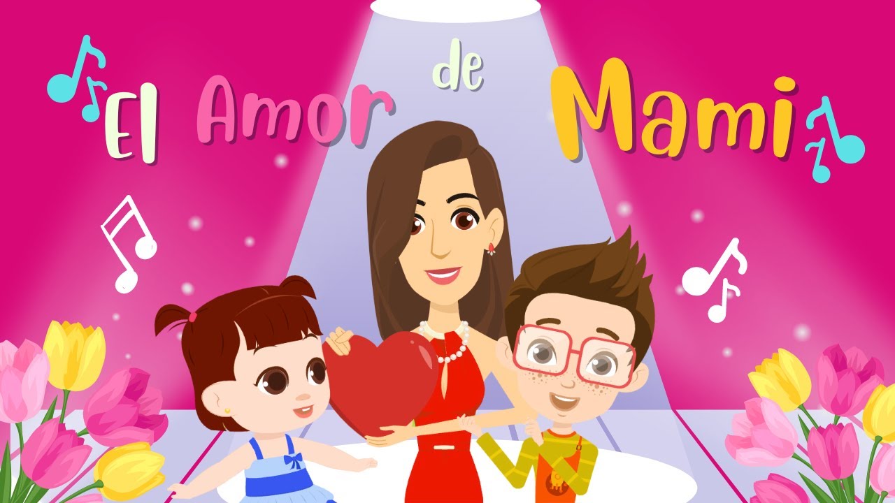 El amor de Mami 🩷| Feliz día mamita| Canción Infantil - YouTube