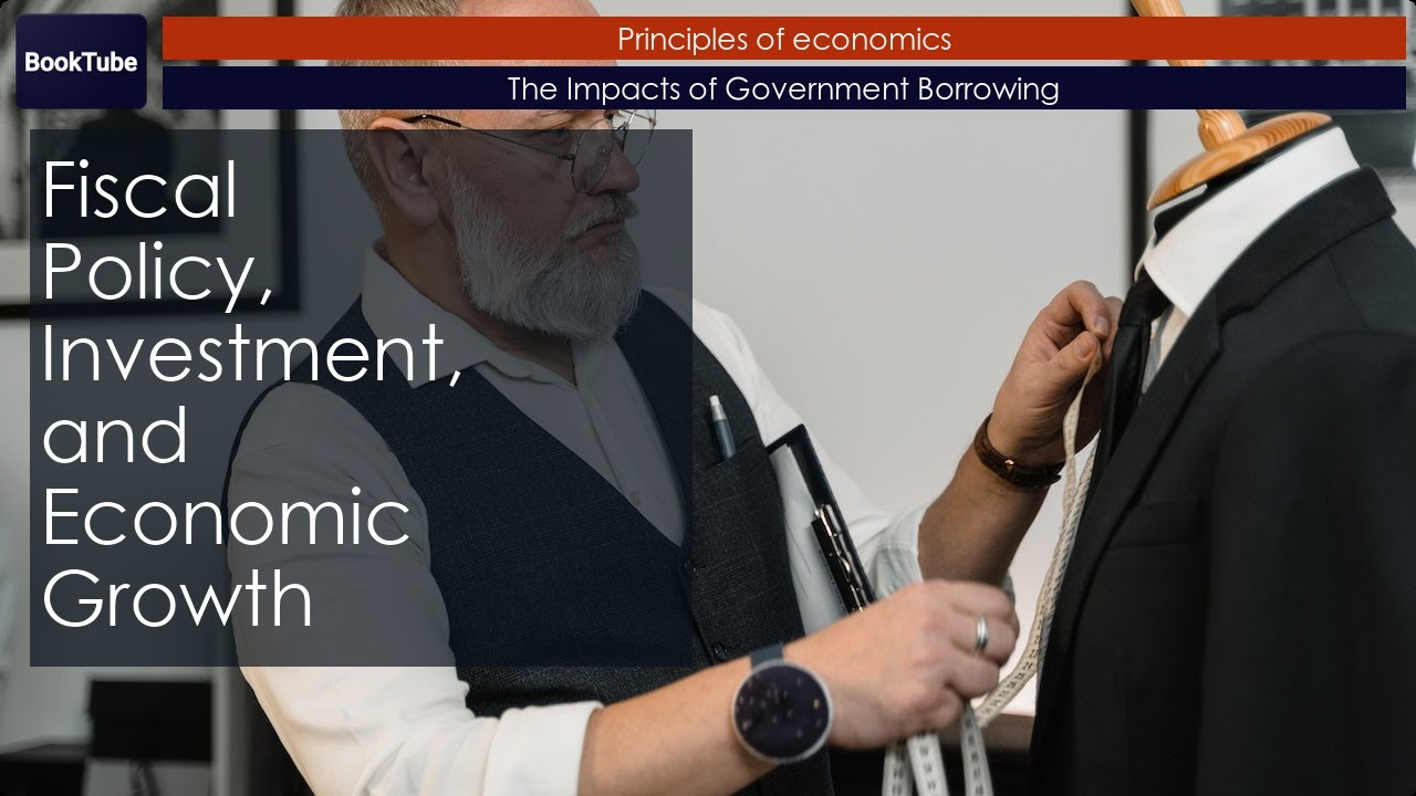 Fiscal Policy, Investment, and Economic Growth | The Impacts of ...