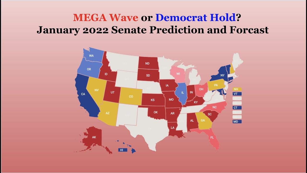 My UPDATED 2022 Senate Prediction & Forecast (January 2022) - YouTube