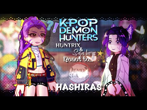 Kpop demon hunters react to the Hashiras || KPDH X KNY || made by Yuk!ra