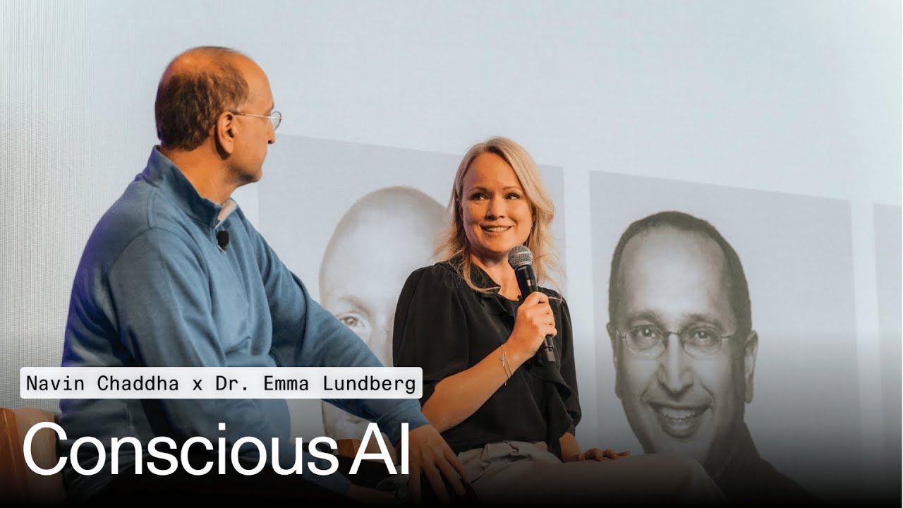 Conscious AI | Navin Chaddha + Dr. Emma Lundberg - Effortless '23 - YouTube